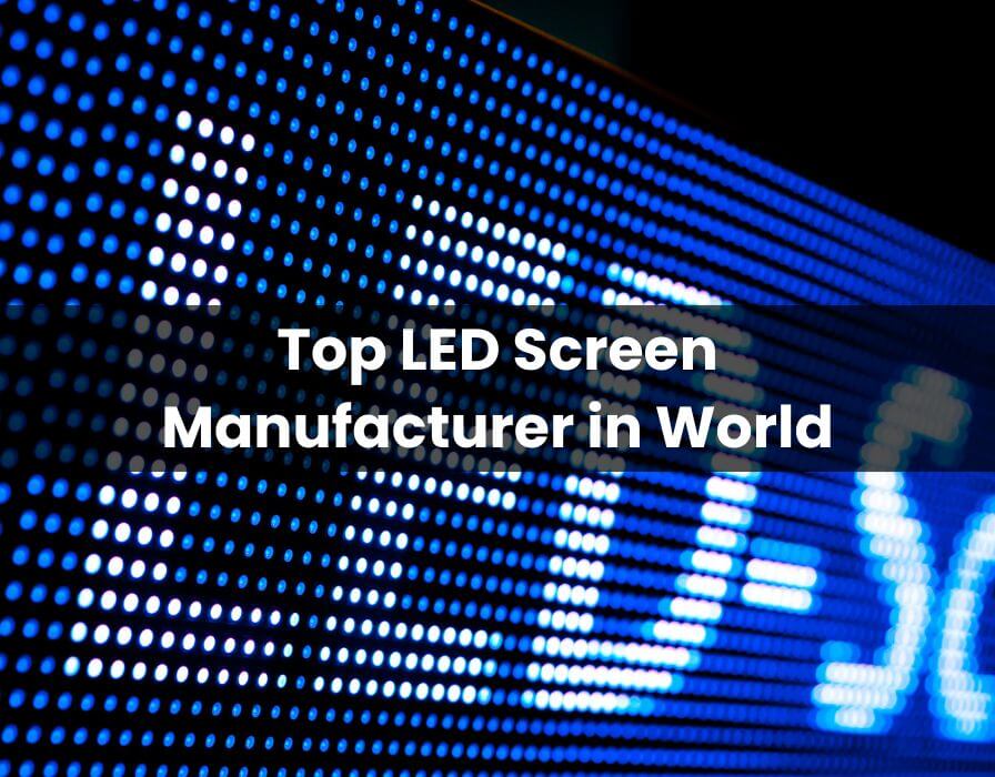Top 10 LED Screen Manufacturer in World - Dazzview LED Displays ...
